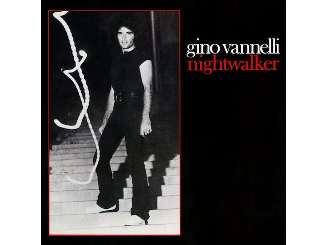 Gino Vannelli ‎– Nightwalker Vinyl, 7`, 45 RPM, Single