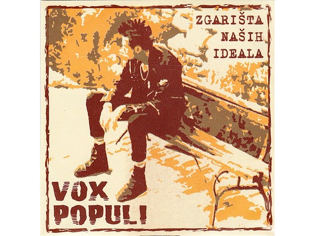 VOX POPULI - ZGARIŠTA NAŠIH IDEALA CDr