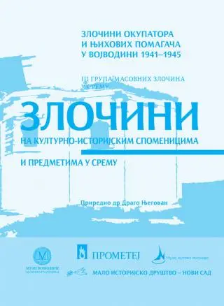 Zločini na kulturno-istorijskim spominicima i predmetima u Sremu - Drago Njegovan