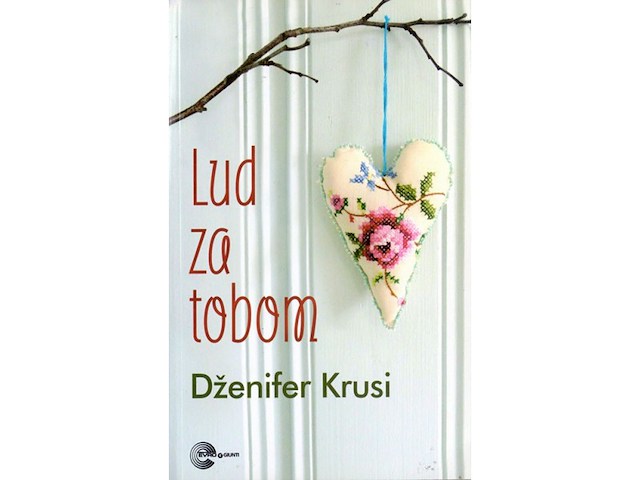 Lud za tobom - Dženifer Krusi