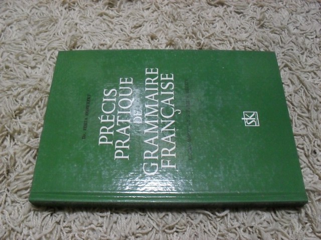 PRECIS PRATIQUE DE GRAMMAIRE FRANCAISE-Edita Horetzky