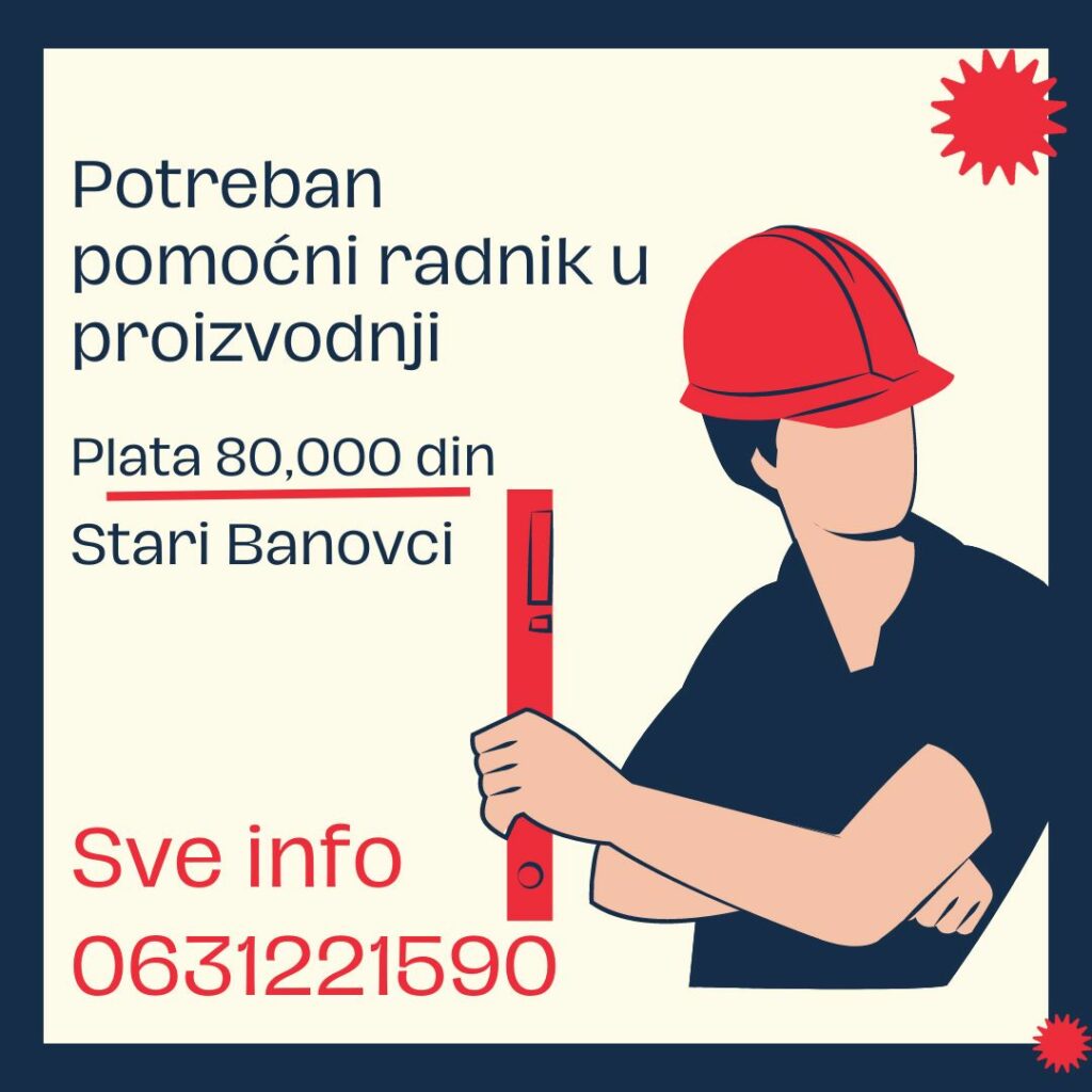 Potreban pomoćni radnik u proizvodnji