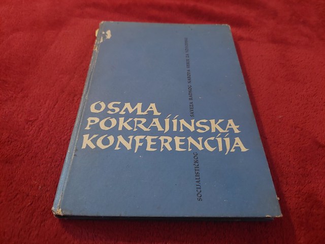 Osma pokrajinska konferencija