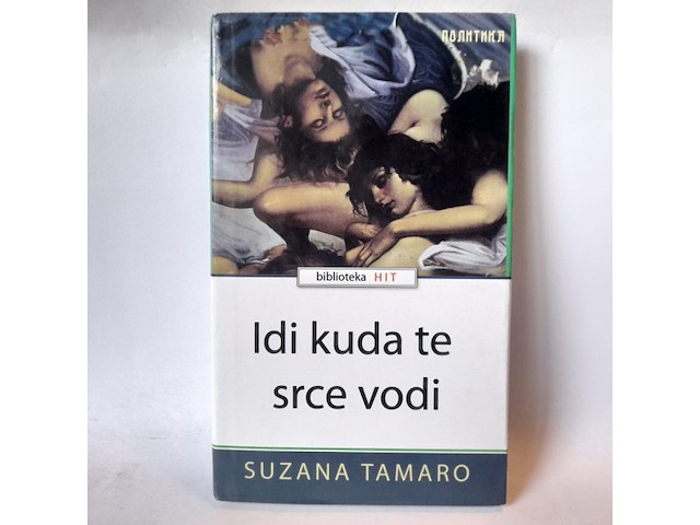 IDI KUDA TE SRCE VODI- Suzana Tamaro