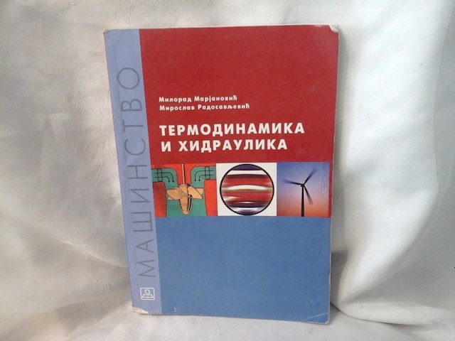 Termodinamika i hidraulika Mašinstvo Milorad Marjanović