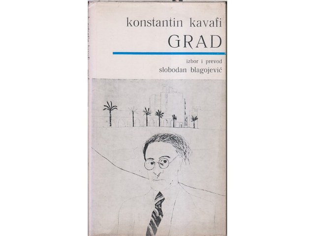 GRAD / KONSTANTIN KAVAFI