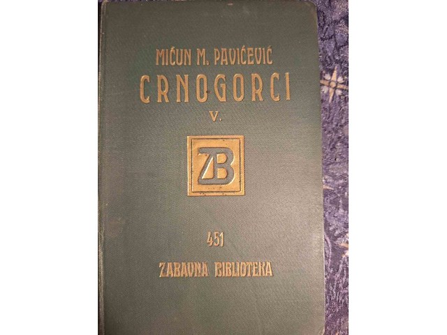 M.M. Pavićević-Crnogorci u pričama i anegdotama...1929.