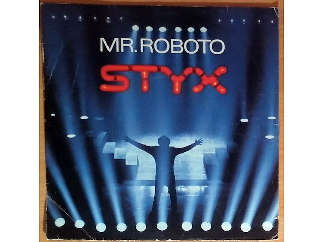 SP STYX - Mr. Roboto / Snowblind (1983) France, VG+