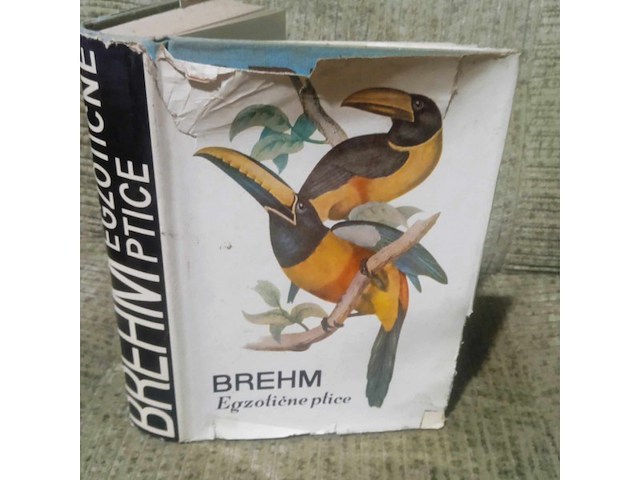 EGZOTIČNE PTICE - Alfred Edmund Brem