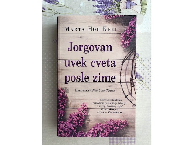 Marta Hol Keli - Jorgovan uvek cveta posle zime