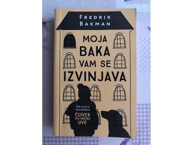 Frederik Bakman - Moja baka vam se izvinjava