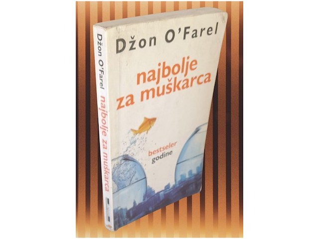 Džon O` Farel- Najbolje za muškarce