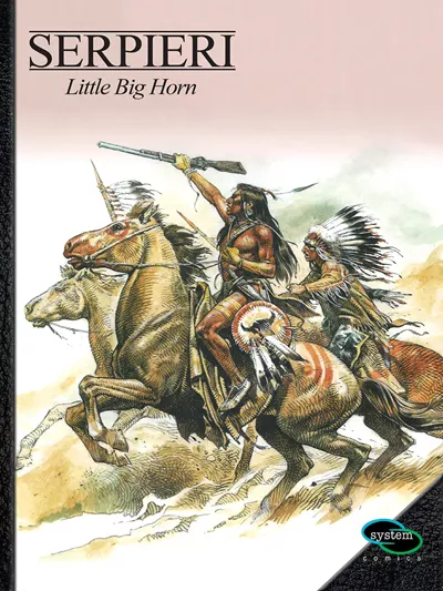 System comics SERPIERI - Little big horn