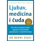 LJUBAV, MEDICINA I ČUDA - Berni Zigel