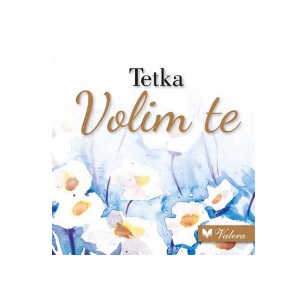 Tetka - volim te