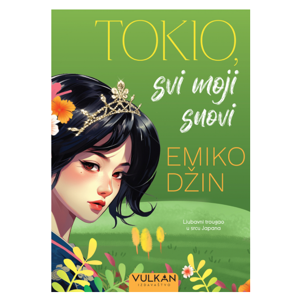 Tokio, svi moji snovi