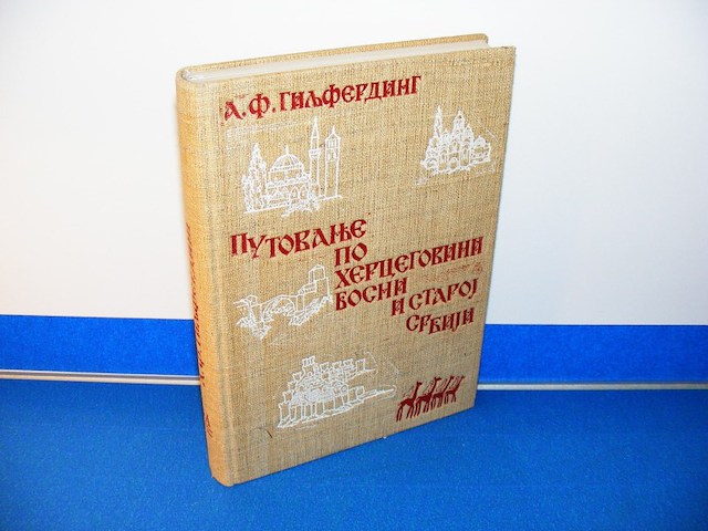 Putovanje po Hercegovini, Bosni i Staroj Srbiji