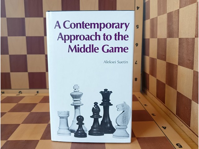 A Contemporary Approach to the Middle Game (sah)