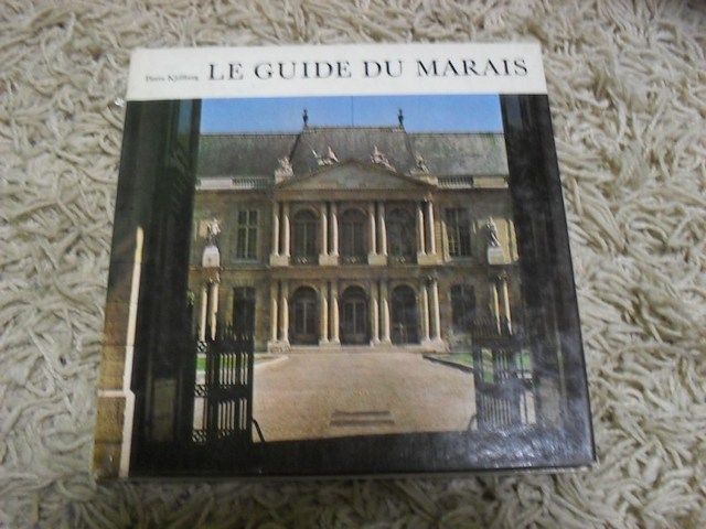 LE GUIDE DU MARAIS - PIERRE KJELLBERG