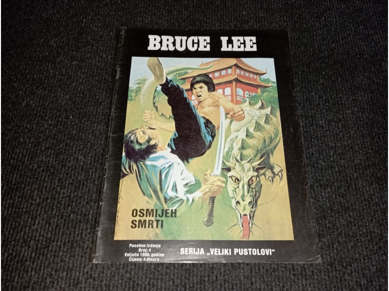 BRUCE LEE broj 4 Epizoda: OSMIJEH SMRTI