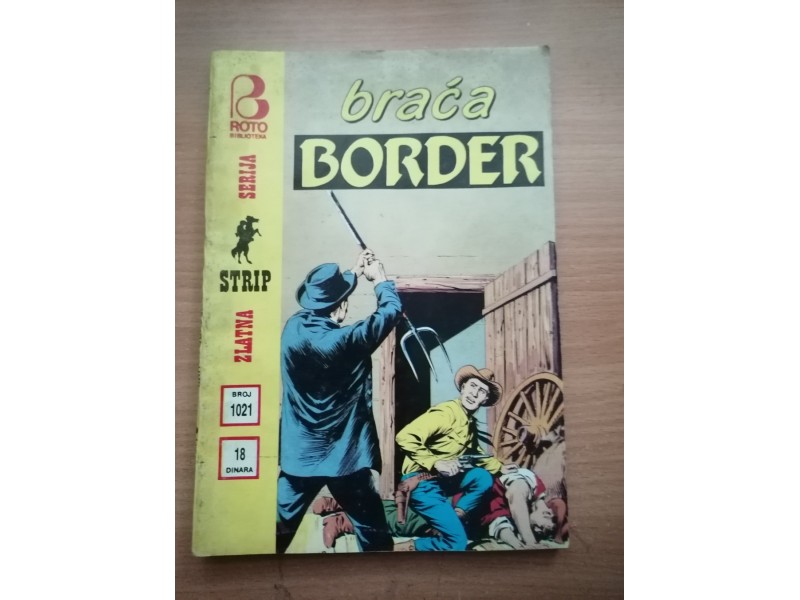 Zlatna serija broj 1021 - BRAĆA BORDER - Teks Viler