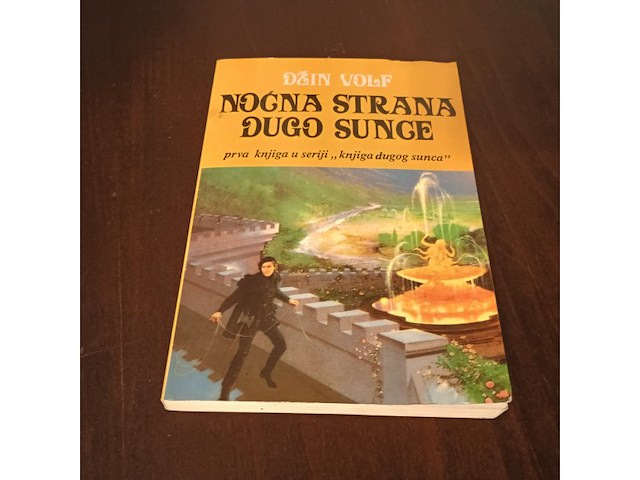 Noćna strana Dugo Sunce Džin Volf Knjiga dugog sunca