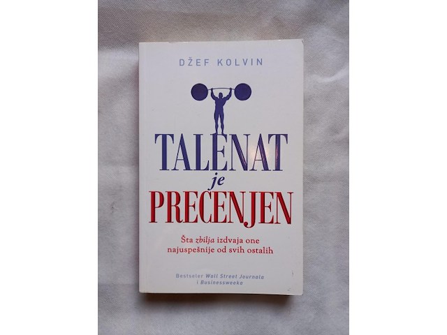 Talenat je precenjen - Džef Kolvin