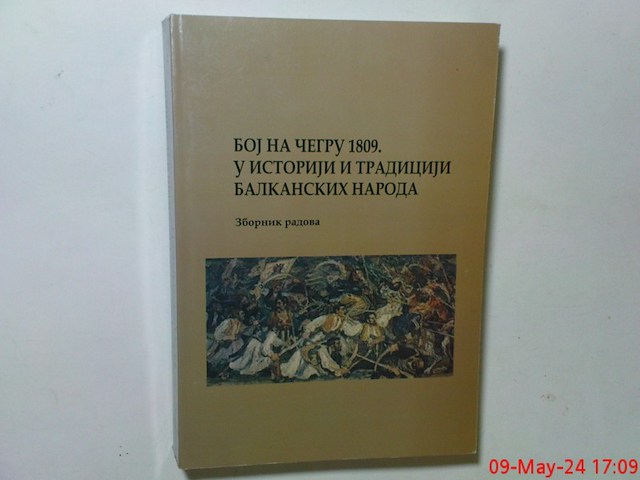 BOJ NA CEGRU 1809 U ISTORIJI I TRADICIJI BALKANSKIH NAR