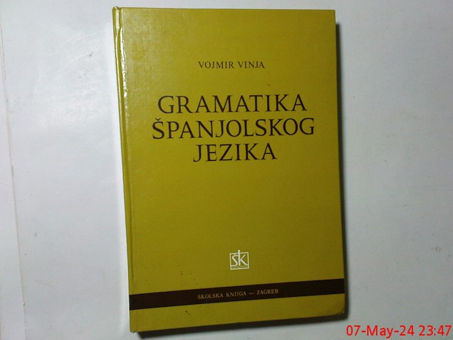 VOJMIR VINJA  -  GRAMATIKA SPANJOLSKOG JEZIKA