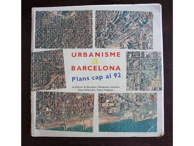 URBANISME A BARCELONA Plans cap al 92