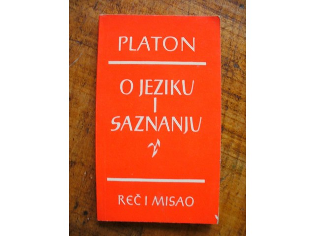 Platon - O Jeziku i Saznanju