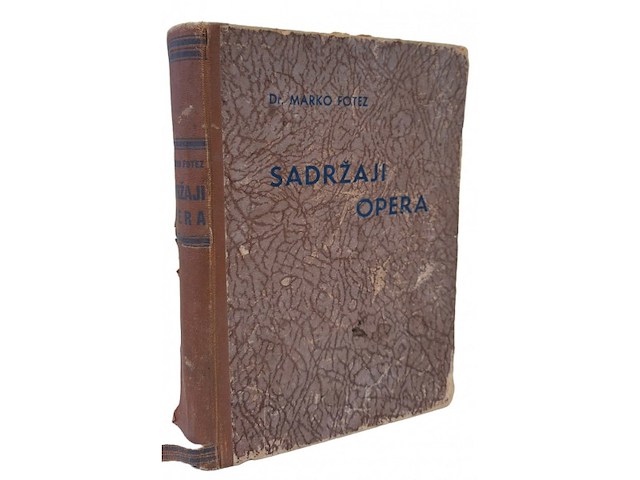 Marko Fotez - SADRŽAJI OPERA (1943, NDH), posveta pisca