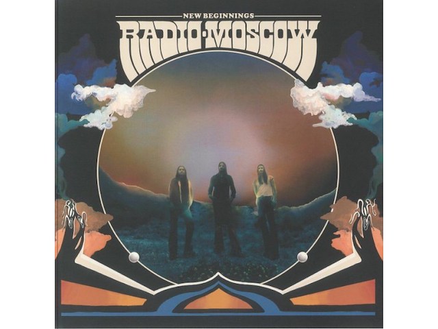 Radio Moscow -  New Beginnings, Reissue Vinyl LP