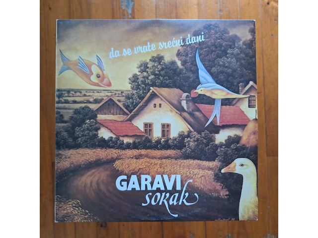 GARAVI SOKAK - DA SE VRATE SREĆNI DANI