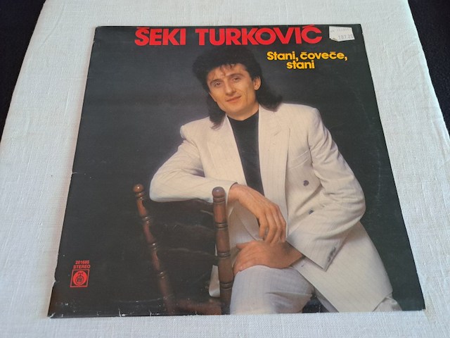 Šeki Turković - Stani, čoveče, stani (near MINT)