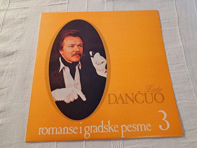 Žarko Dančuo - Romanse i starogradske pesme 3