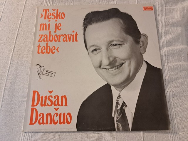 Dušan Dančuo - Teško mi je zaboravit tebe