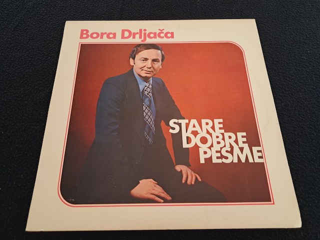 Bora Drljača- Stare dobre pesme (near mint)