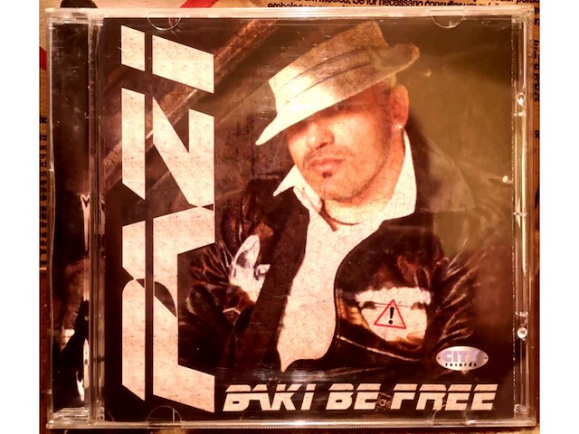 Baki Be Free - Pazi