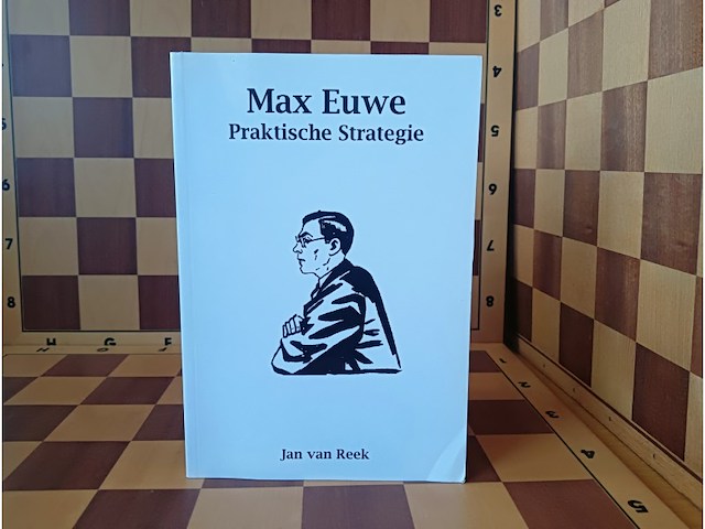 Max Euwe - Prakticna Strategija (sah)