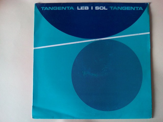 Leb i sol - Tangenta