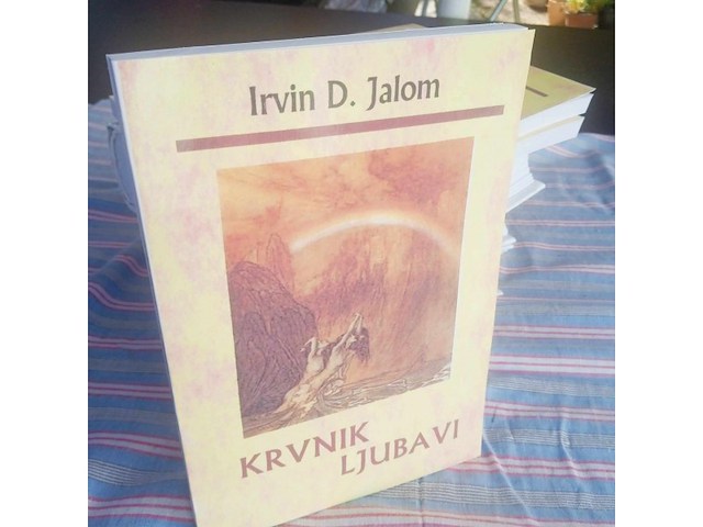 KRVNIK LJUBAVI Irvin Jalom