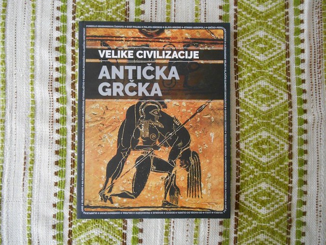 Velike civilizacije - Antička Grčka