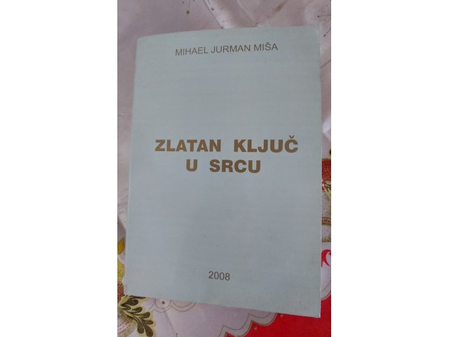 Zlatan kljuc u srcu