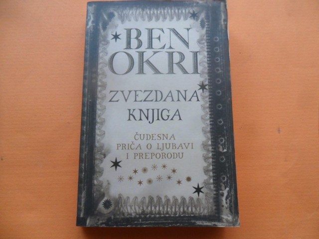 Ben Okri - Zvezdana knjiga