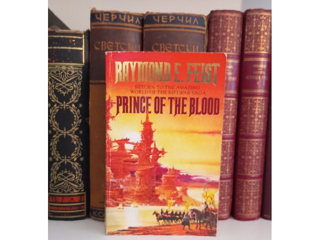 PRINC OF THE BLOOD Raymond E.Feist