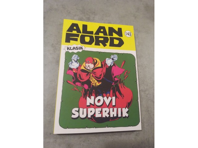 Alan Ford klasik broj 143: Novi Superhik