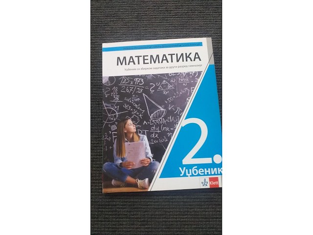 MATEMATIKA UDZBENIK ZA DRUGI RAZR. GIMNAZIJE IKODINOVIC