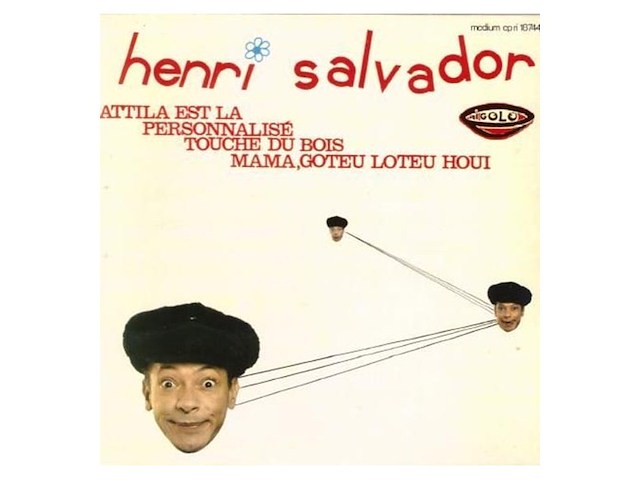 Henri Salvador – Attila Est Là 	 Vinyl, 7`, 45 RPM, EP