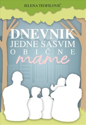 Knjiga "Dnevnik jedne sasvim obične mame"